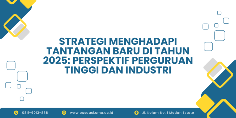 Strategi Menghadapi Tantangan Baru di Tahun 2025: Perspektif Perguruan ...