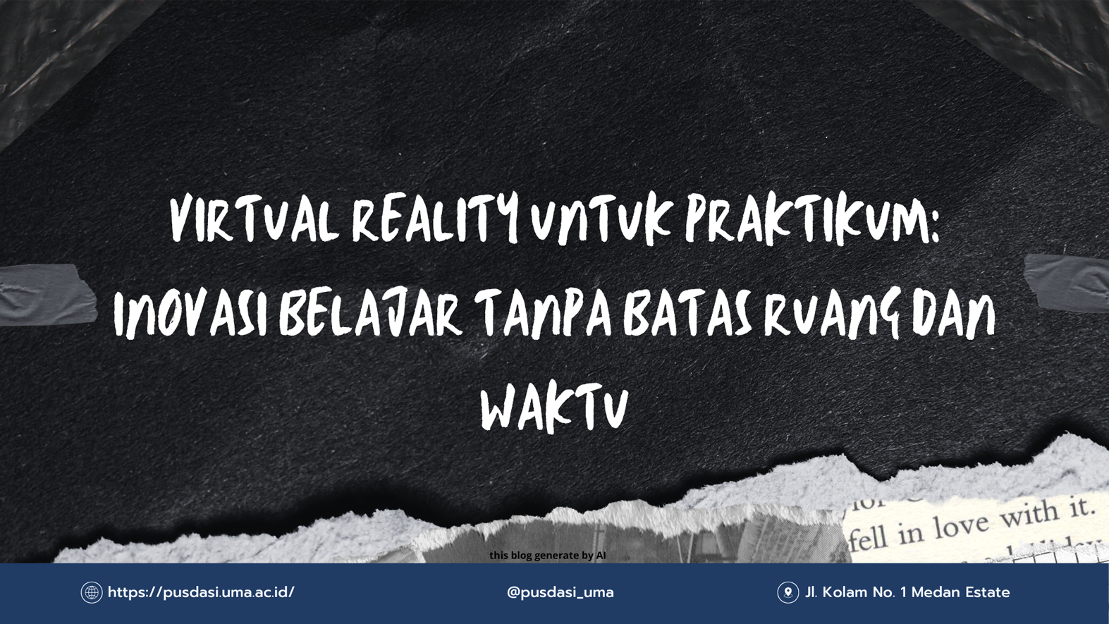 Virtual Reality untuk Praktikum: Inovasi Belajar Tanpa Batas Ruang dan ...