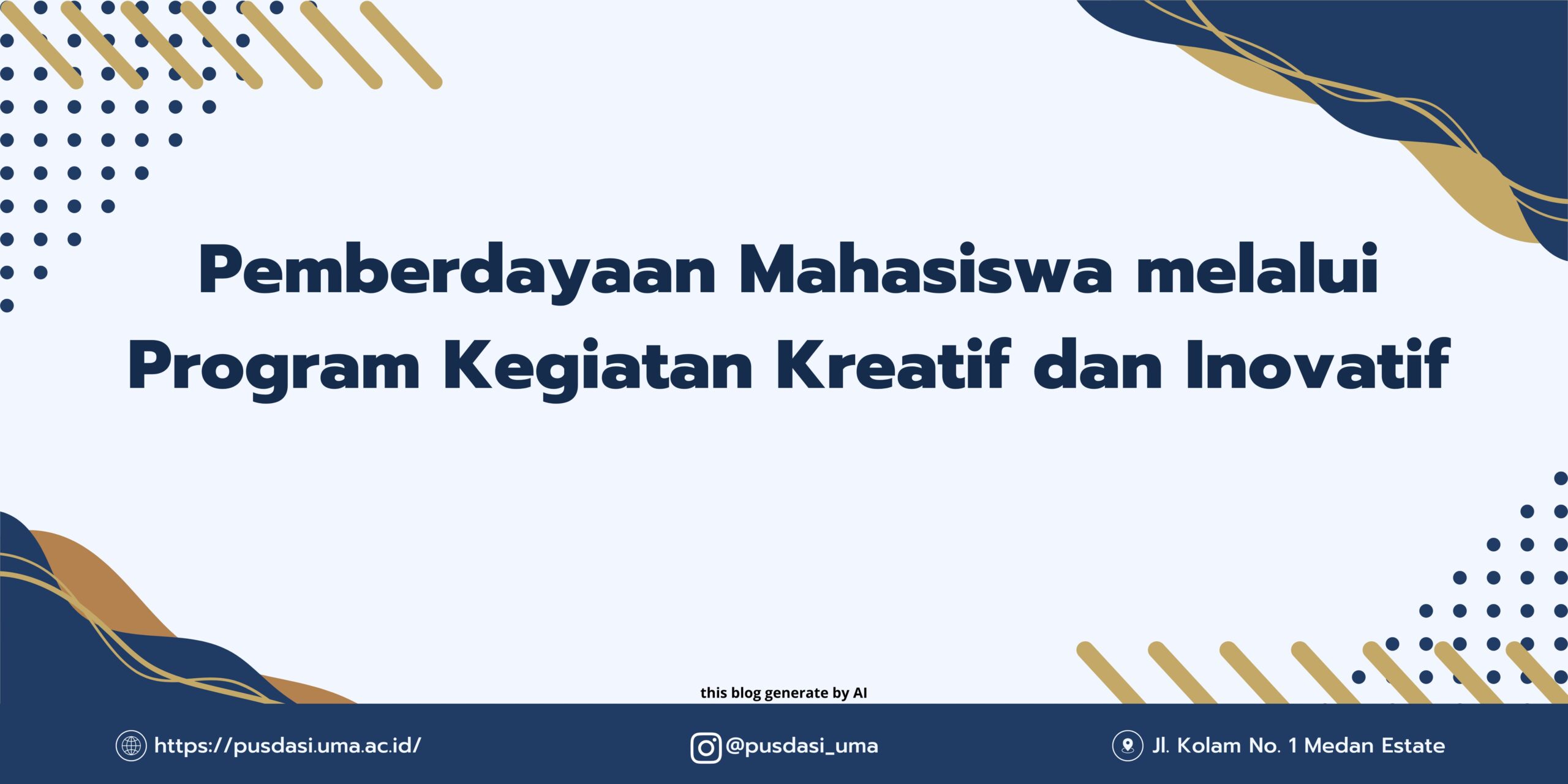 Pemberdayaan Mahasiswa melalui Program Kegiatan Kreatif dan Inovatif ...